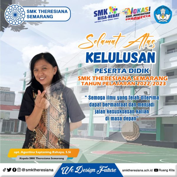 SELAMAT ATAS KELULUSAN 100 % SISWA SMK THERESIANA SEMARANG TAHUN ...